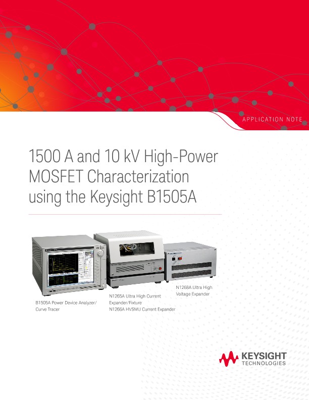 High-Power MOSFET Characterization using the Keysight B1505 PDF Asset Page | Keysight